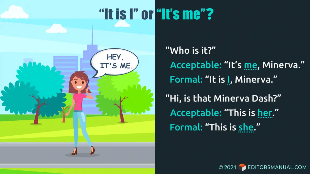 “It Is I” or “It’s Me”? | The Editor’s Manual